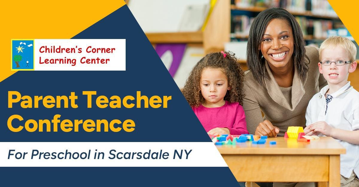 Parent-Teacher Conference Tips at Children's Corner