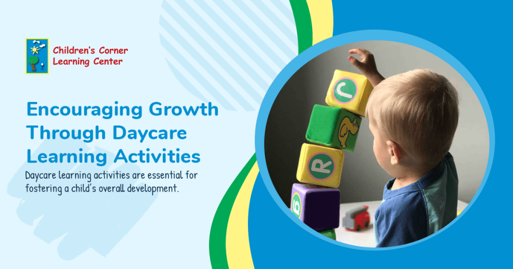 Learning Center Daycare Focused on Early Growth and Learning