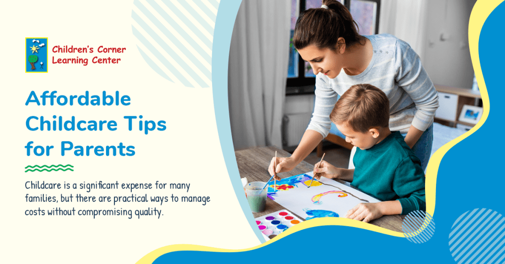 Affordable Daycare Costs: Key Budget Tips for Parents